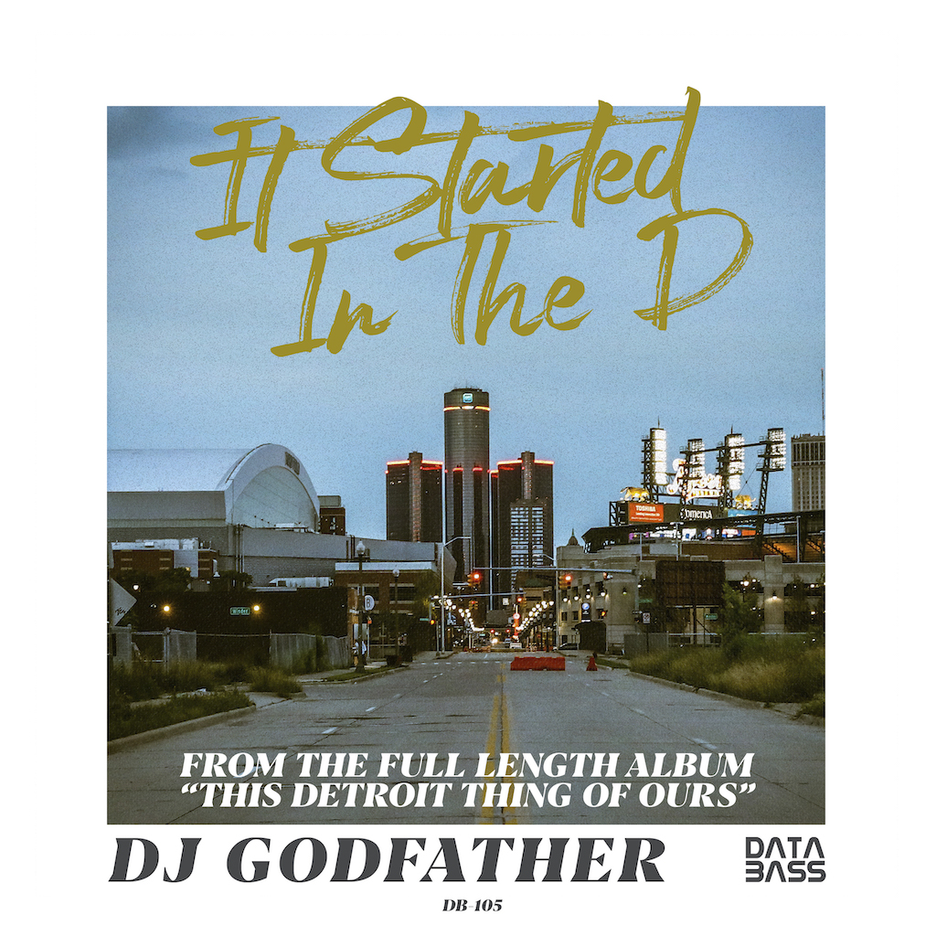 DJ Godfather: It Started In The D (Databass)