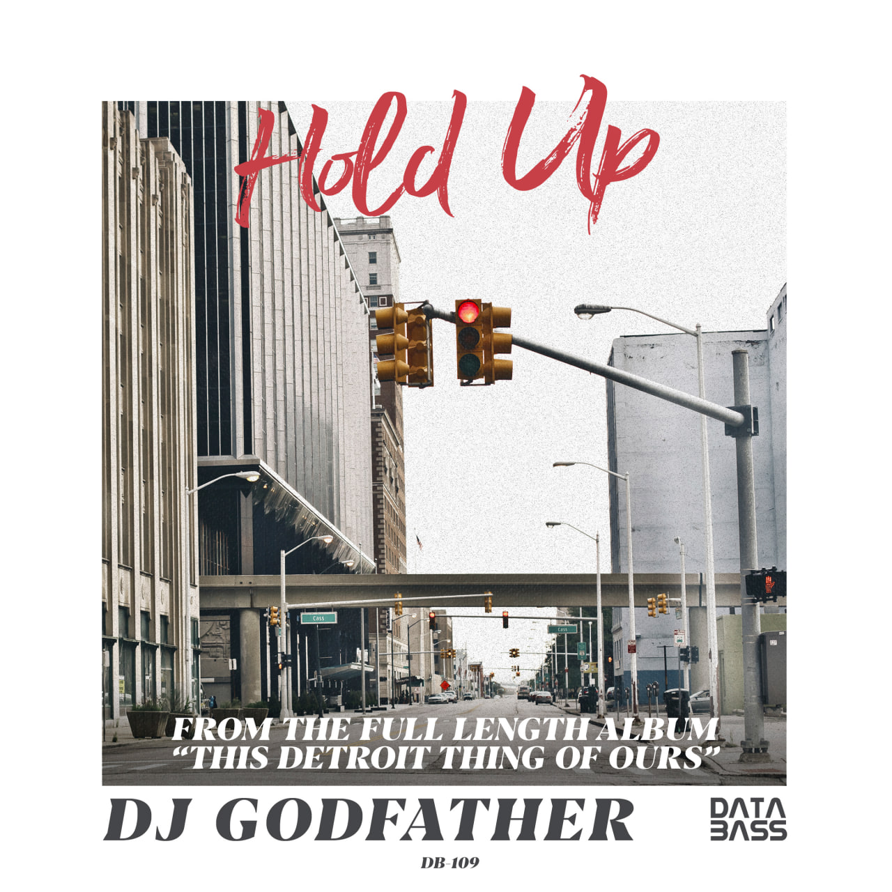 DJ Godfather: Hold Up EP (Databass)