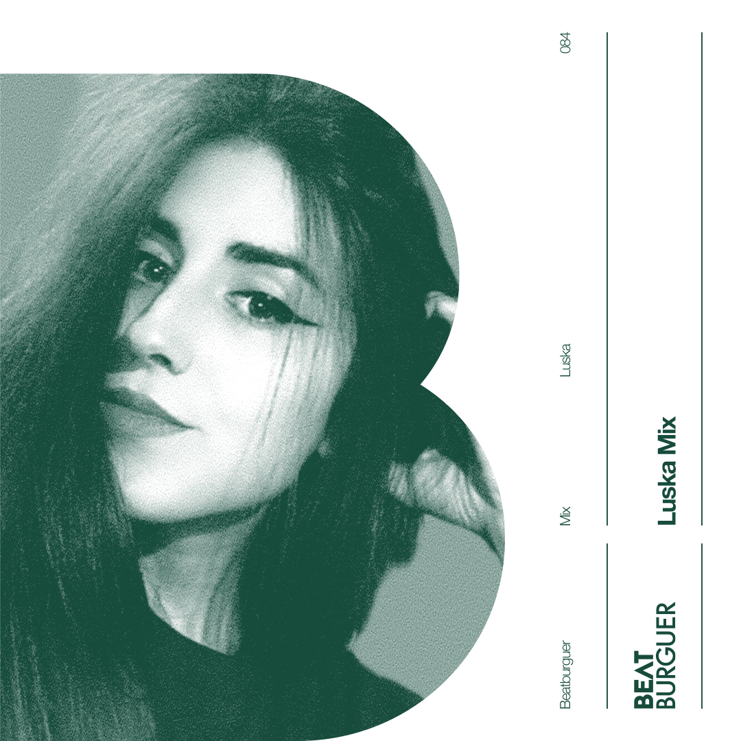 MIX: Luska x Beatburguer