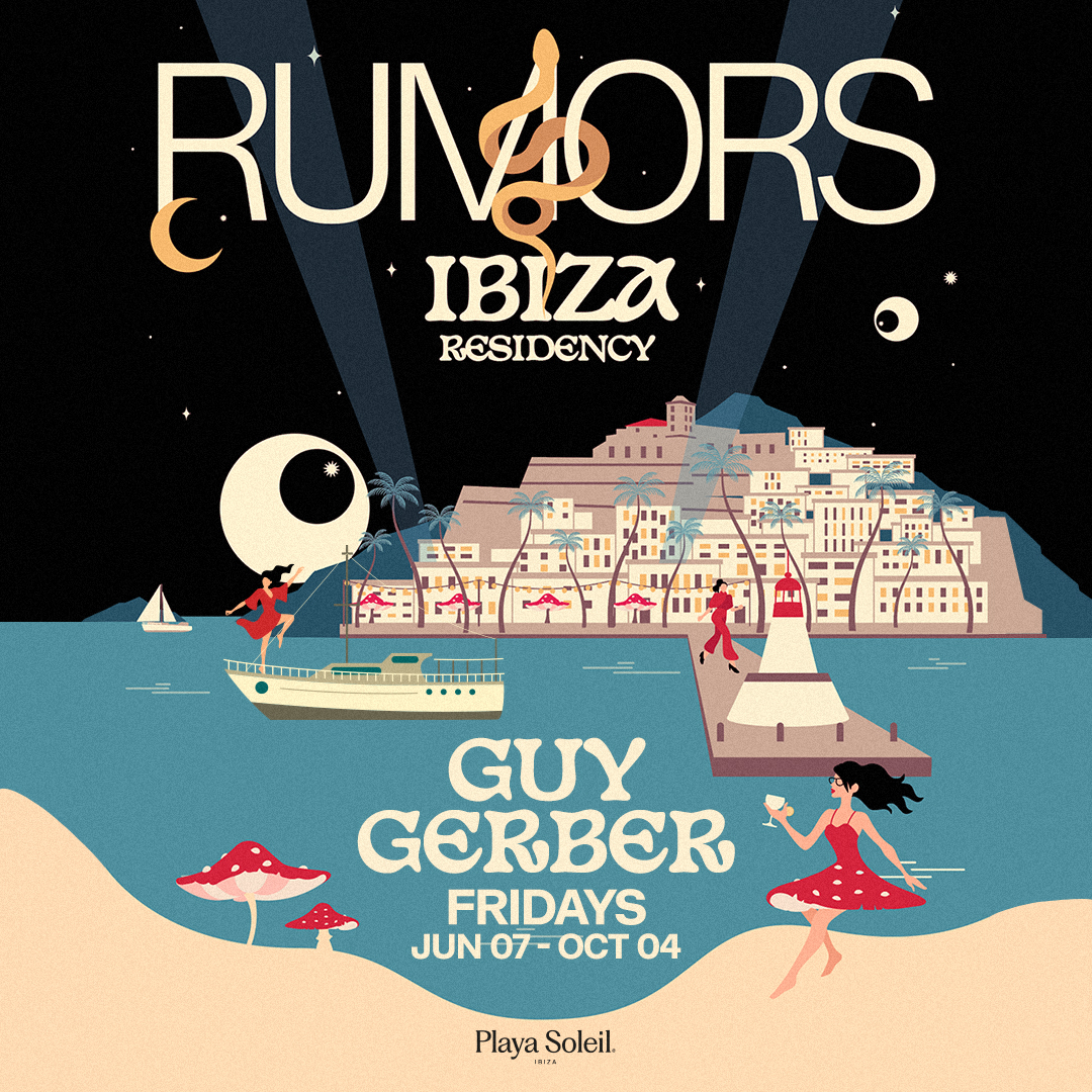 RUMORS de Guy Gerber regresa a Playa Soleil Ibiza